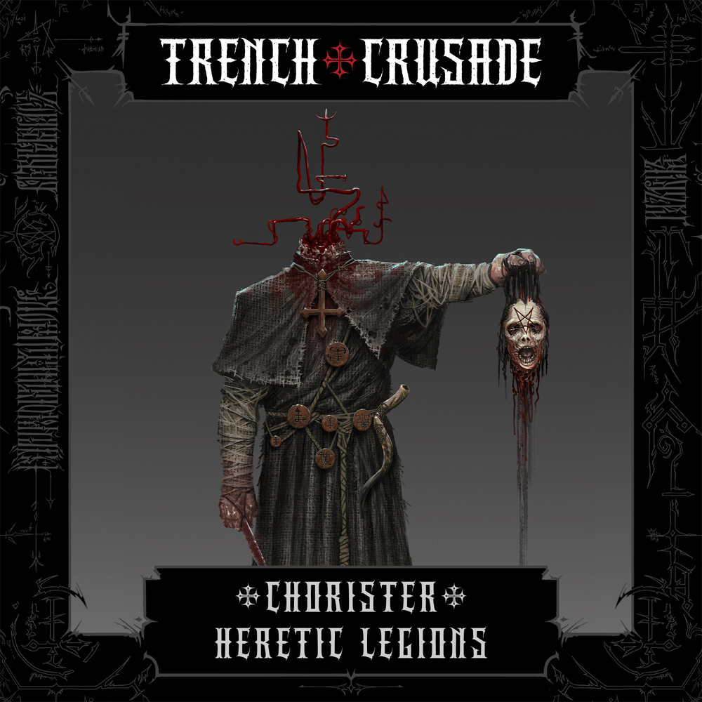 Trench Crusade - Chorister - Heretic Legion - Factory Fortress Inc ...
