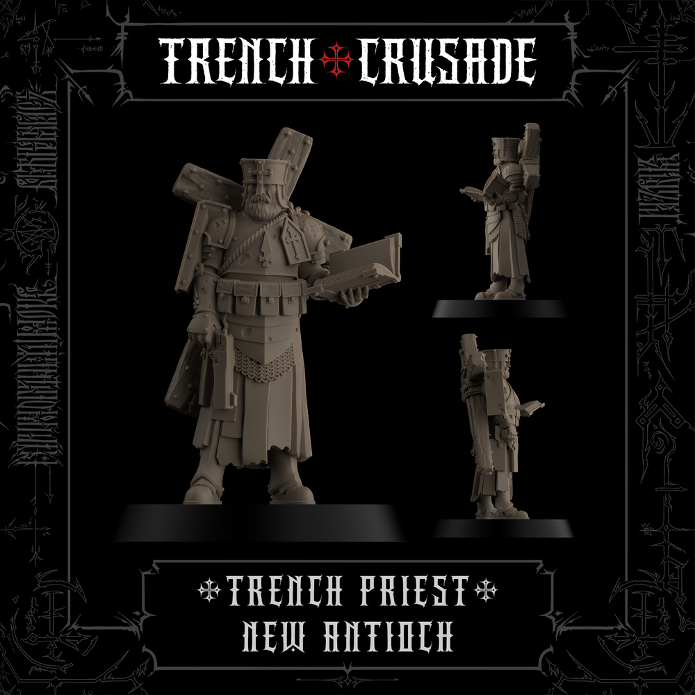 Trench Crusade - Trench Cleric - New Antioch - Factory Fortress Inc ...