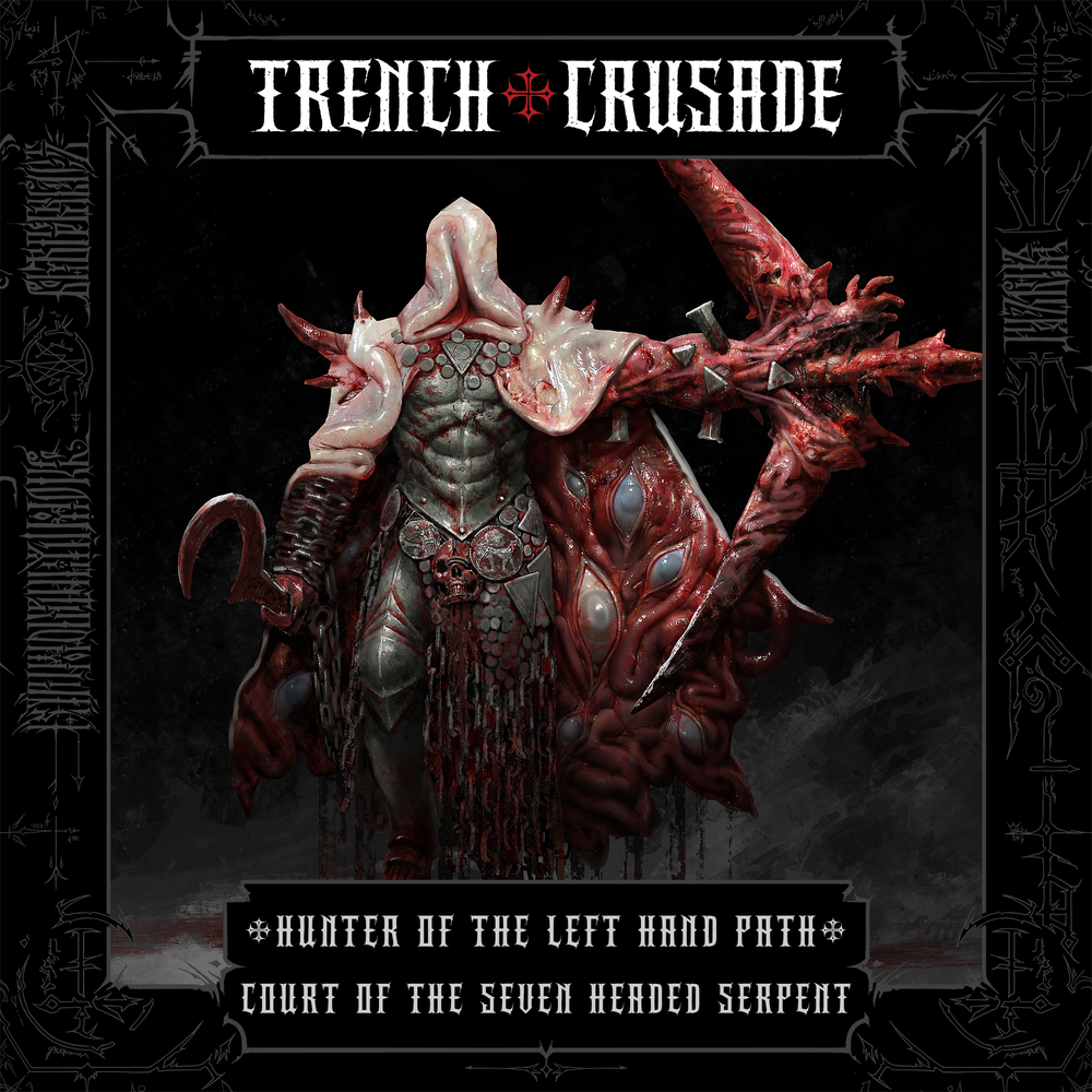 Trench Crusade - Hunter of the Left-hand Path - Court of the Seven ...