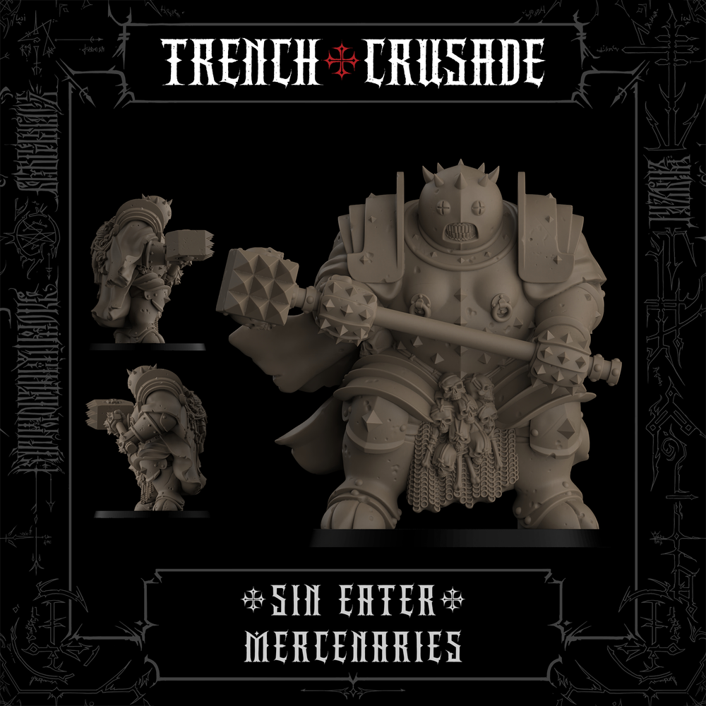 Trench Crusade - Sin Eater- Mercenaries - Factory Fortress Inc ...