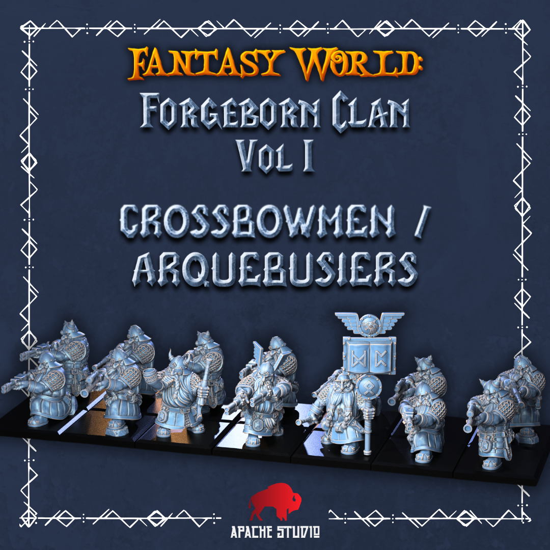 Forgeborn Clan: Crossbowmen / Arquebusiers (dwarf unit) - Apache Studio ...