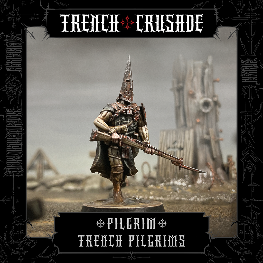 Trench Crusade - Trench Pilgrim - Trench Pilgrims - Factory Fortress ...